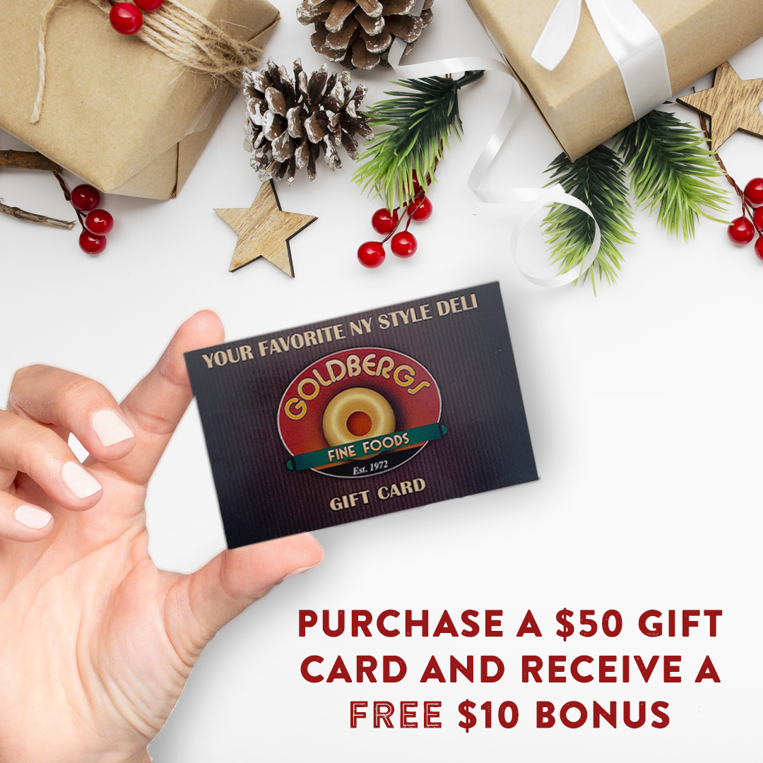 Purchase a $50 Goldbergs Gift Card and receive a $10 Bonus! - Goldbergs ...
